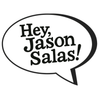 One Lump or Two – Hey, Jason Salas!